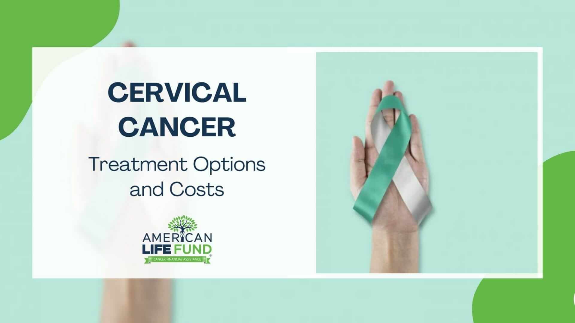 Cervical Cancer Treatment Options