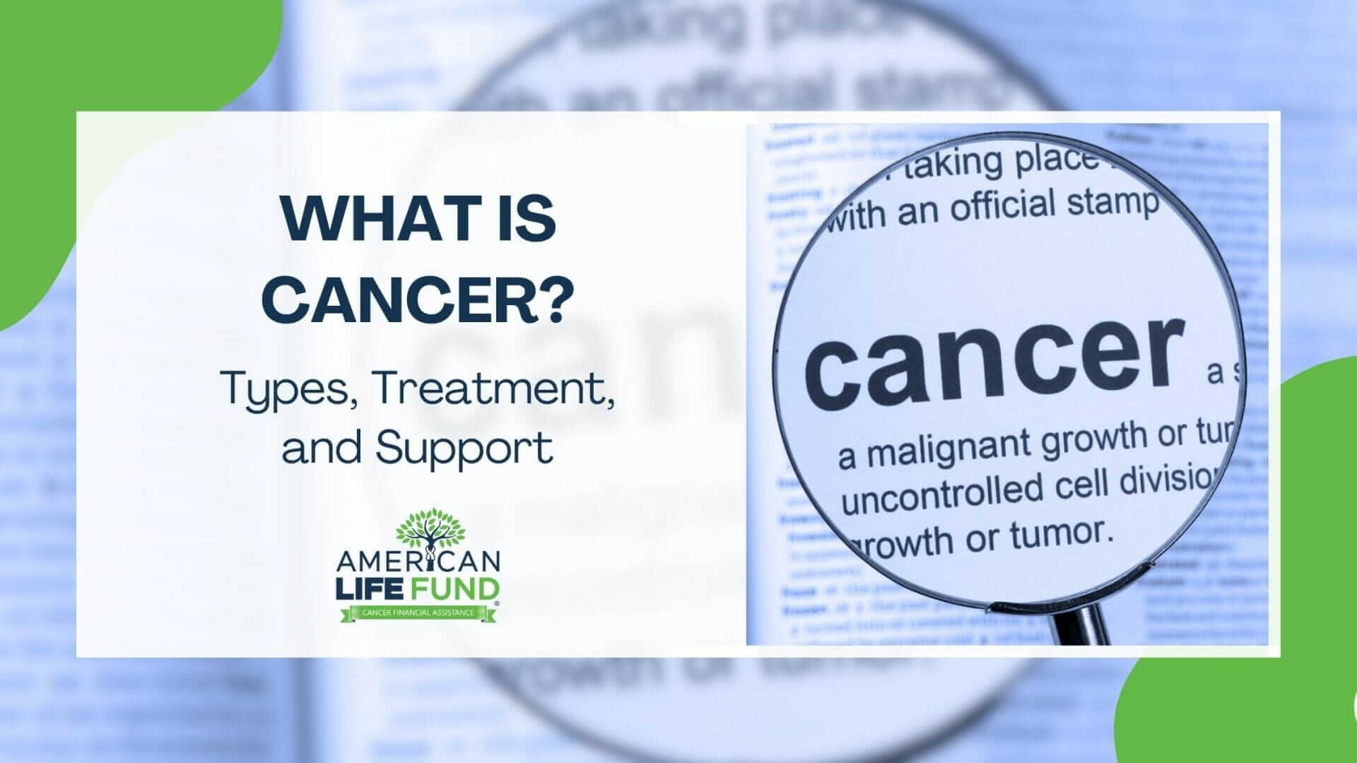 What Is Cancer? Types, Treatment, And Support